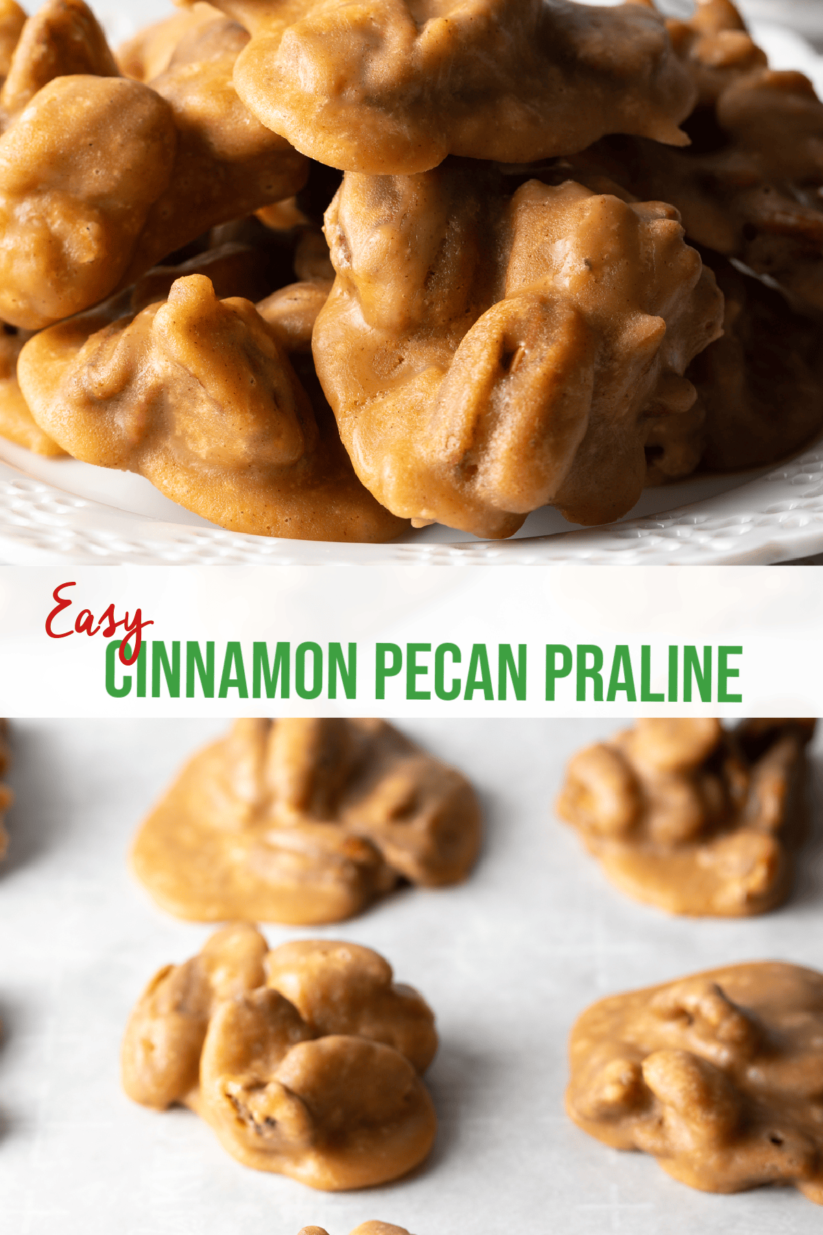 Easy Cinnamon Pecan Praline Recipe (Homemade Christmas Candy!) - A ...
