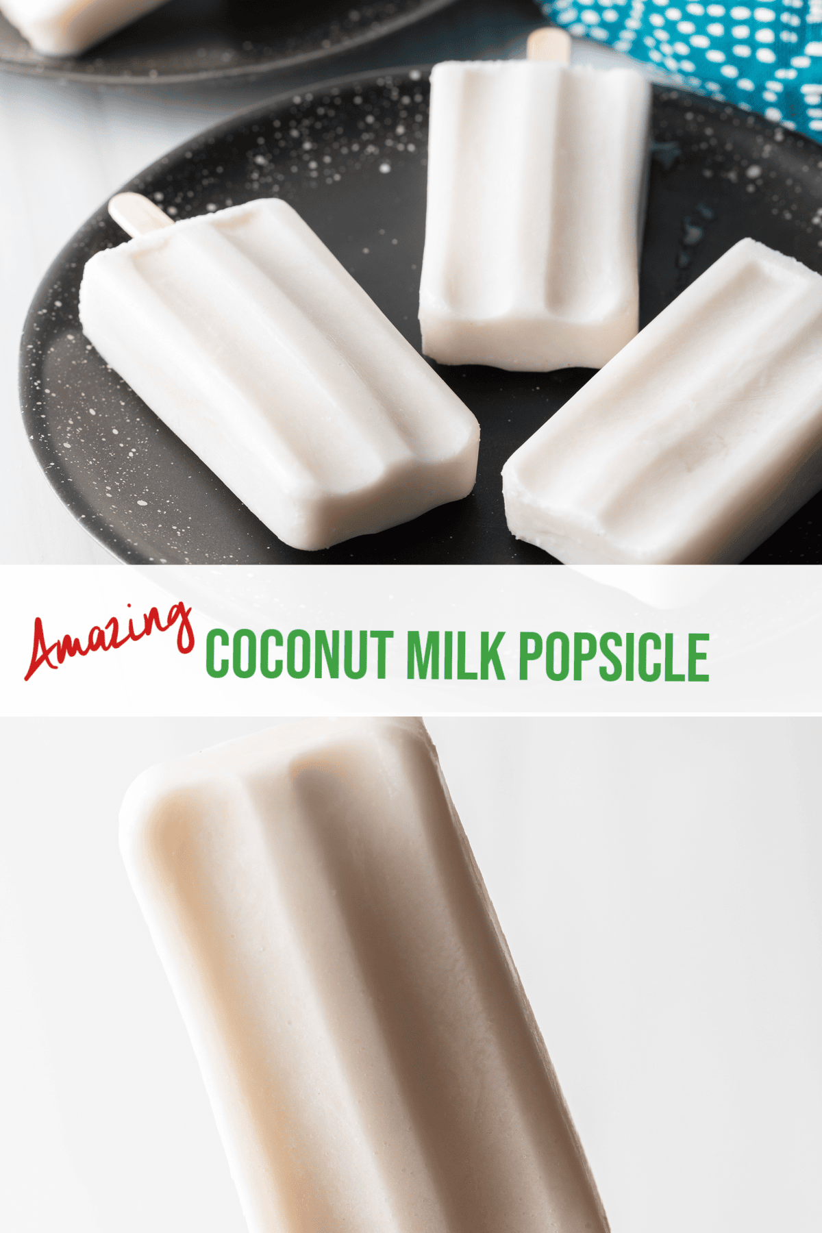 Coconut Popsicles (Dairy Free) - A Spicy Perspective