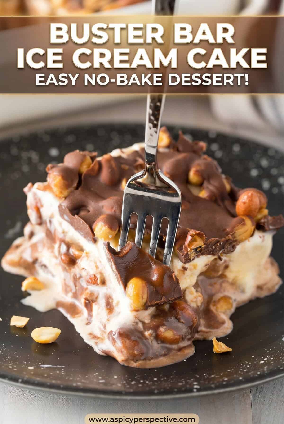 Buster Bar Ice Cream Cake - A Spicy Perspective