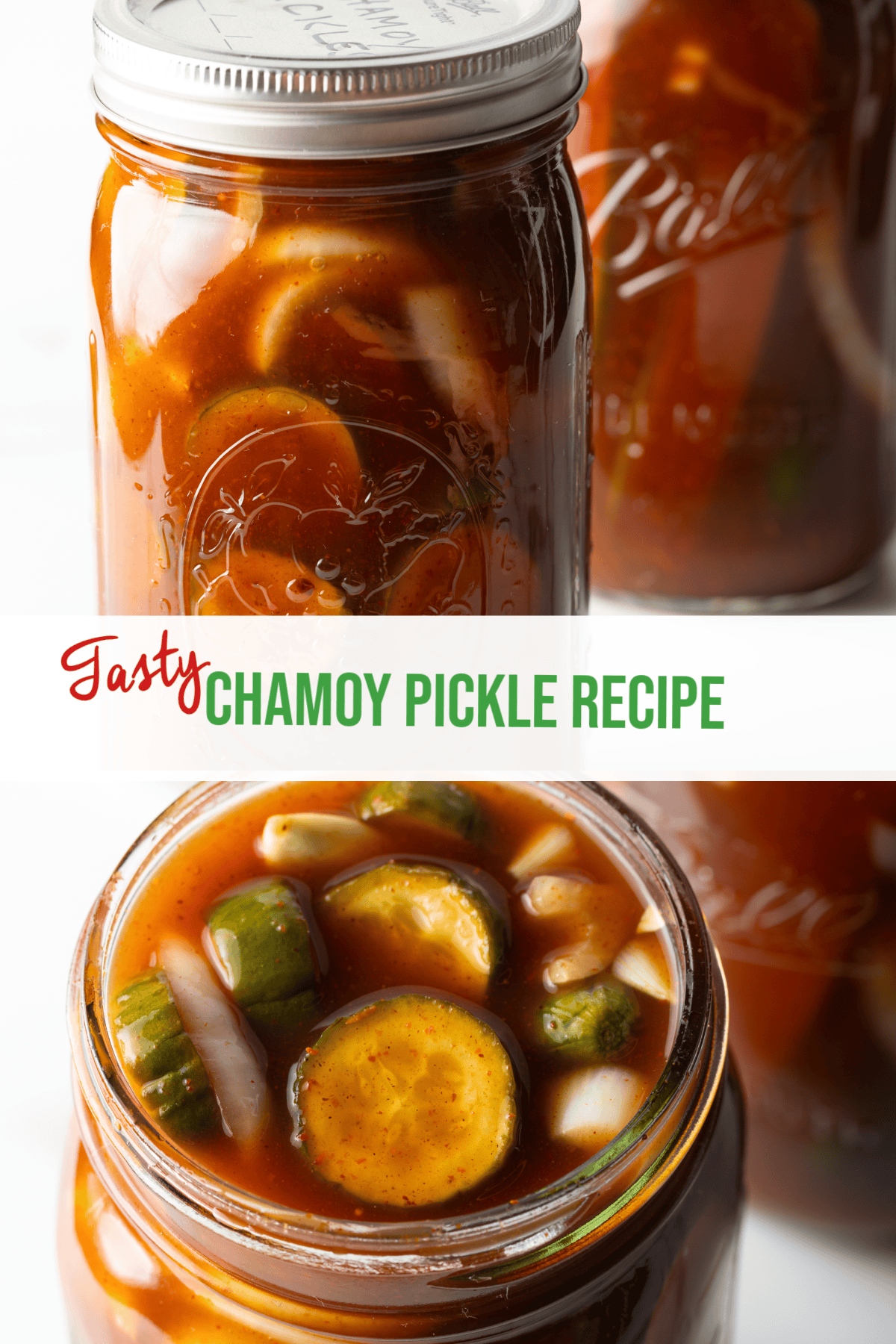 Chamoy Pickle Recipe - A Spicy Perspective