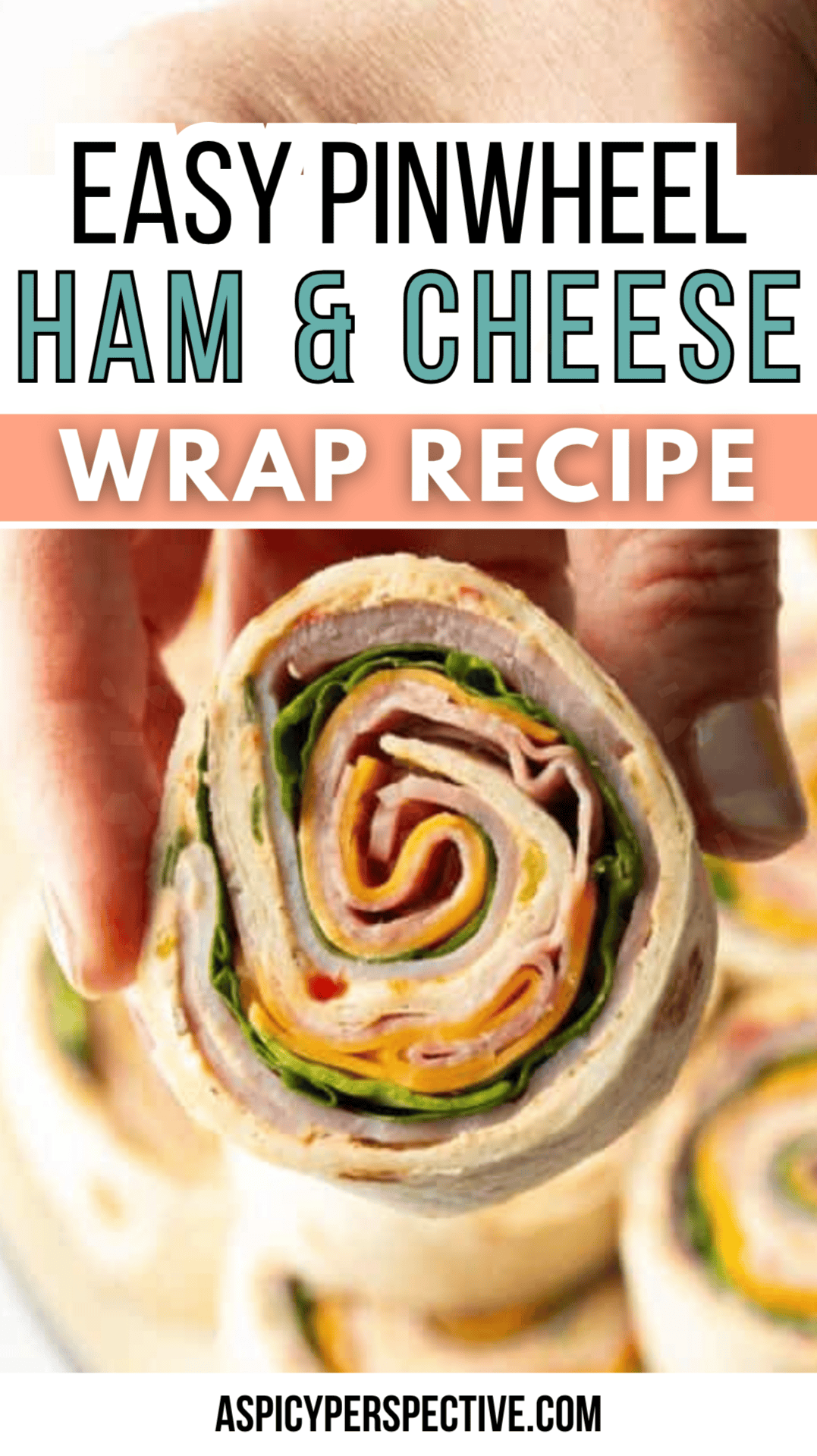 Pinwheels with Ham and Cheese - A Spicy Perspective